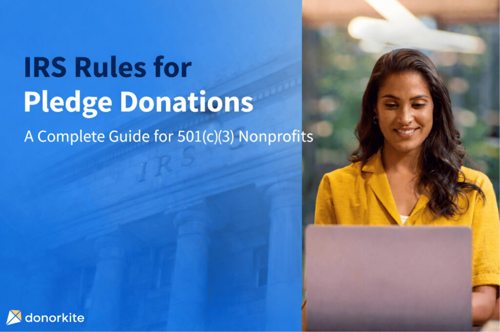 IRS Rules for Pledge Donations: What Nonprofits Must Know